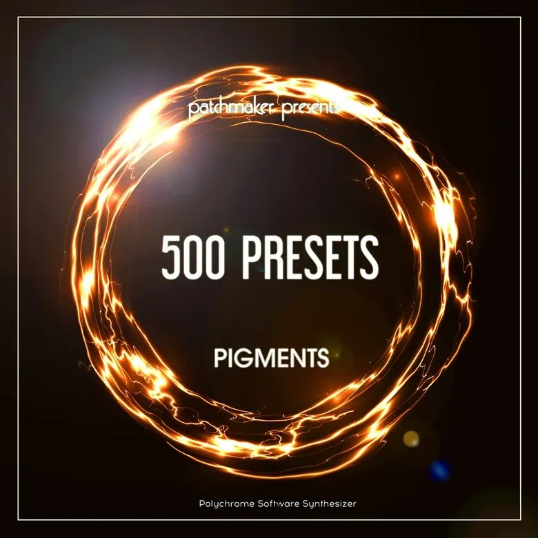 Download Patchmaker – 500 Updated Presets For Pigments - Free VST Plugins